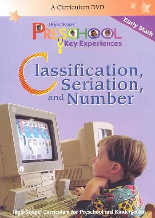 High/Scope Preschool Key Experiences: Classification, Seriation, and ...