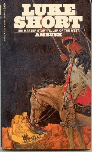 Ambush: luke-short: 9780553113686: Amazon.com: Books