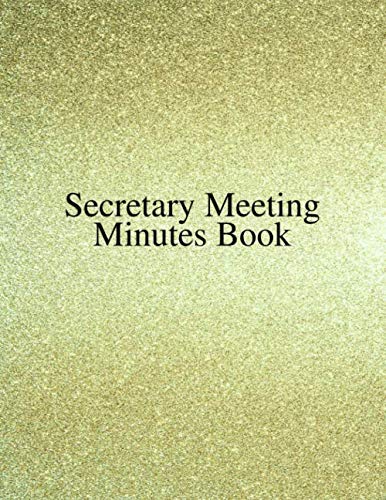 Amazon.com: Secretary Meeting Minutes Book: Meeting Management Log Book ...