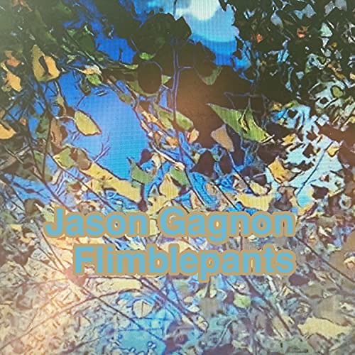 Flimblepants de Jason Gagnon en Amazon Music Unlimited