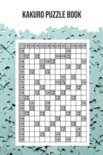 Kakuro Puzzle Book: 60 Medium Kakuros Cross Sums with solutions ...
