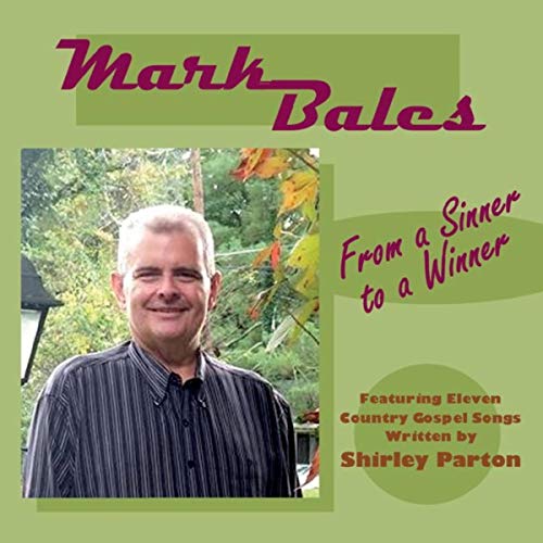 Amazon.com: Sinner to a Winner : Mark Bales: Digital Music