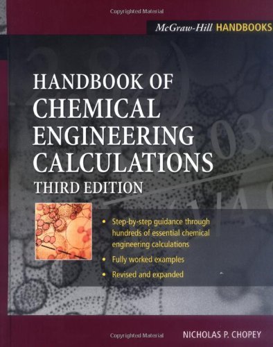 Handbook of Chemical Engineering Calculations: 3rd (Third) edition ...