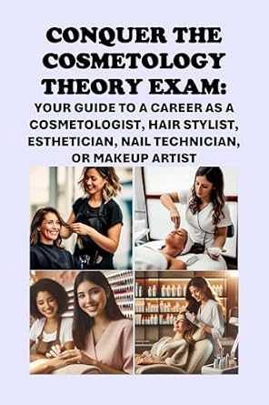 Amazon.com: Conquer the Cosmetology Theory Exam: Your Guide to a Career ...