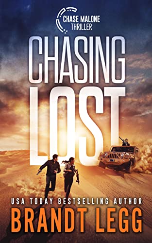 Chasing Lost (Chase Malone Thriller) eBook : Legg, Brandt: Amazon.ca: Books