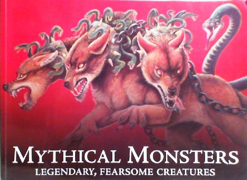 Mythical Monsters Legendary, Fearsome Creatures: Books - Amazon.ca
