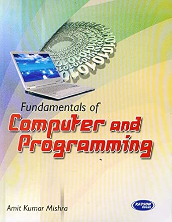 Fund. of Computer & Programming: Amit Kumar Mishra: 9789350140833 ...