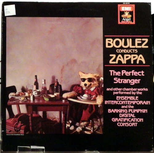 Ensemble Intercontemporain, Pierre Boulez, Frank Zappa, Barking Pumpkin ...