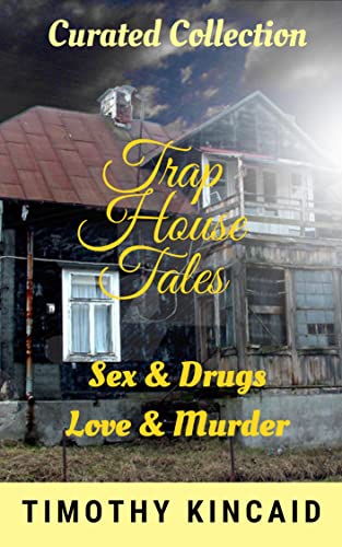 Drug Trap House