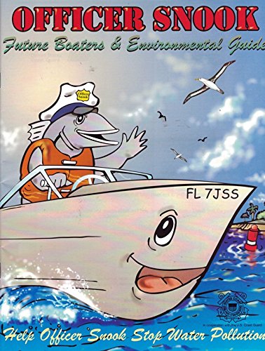 Officer Snook: Future Boaters & Environmental guide: Elaine Sevin ...