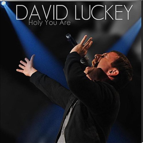 Play Holy You Are by David Luckey on Amazon Music
