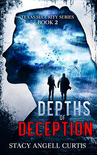 Depths of Deception (Texas Security Series Book 2) eBook : Curtis ...