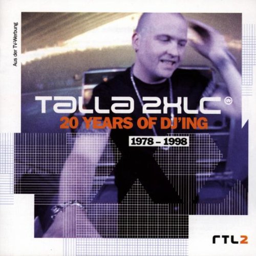 Talla 2XLC - 20 Years Of DJ'ing 1978 - 1998 - Sony Music Media - SMM ...