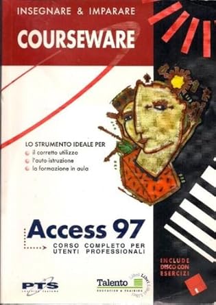 Buy Access '97. Corso completo per utenti professionali. Con floppy ...