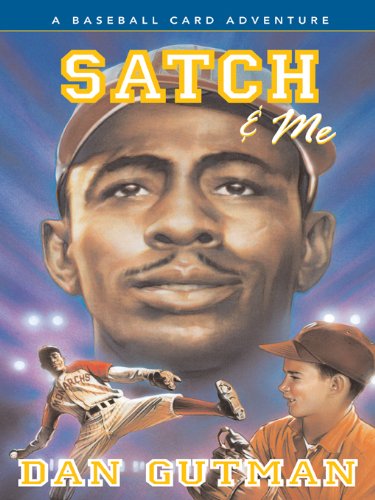 Satch & Me (Baseball Card Adventures Book 7) eBook : Gutman, Dan ...
