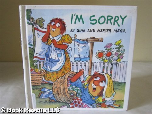 I'm sorry (Mercer Mayer's Little Critter book club): Gina Mayer, Mercer ...