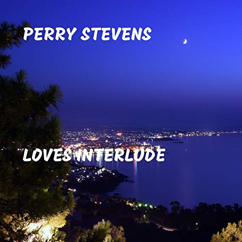 Amazon.com: Loves Interlude : Perry Stevens: Digital Music