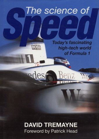 The Science of Speed - The Hi-Tech World of Formula 1: Today's ...