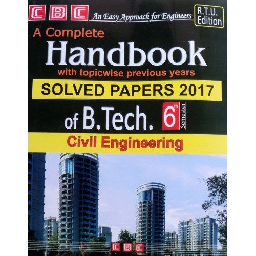 Buy CBC B.TECH CIVIL ENGINEERING SOLVED PAPERS VI SEMESTER Book Online ...
