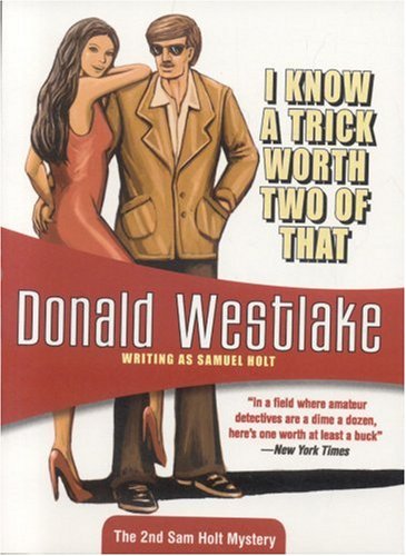Amazon | I Know a Trick Worth Two of That (Sam Holt Mysteries) | Holt, Samuel | Hard-Boiled