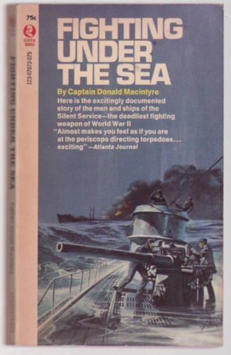 Fighting Under the Sea: Macintyre, Captain Donald: Amazon.com: Books