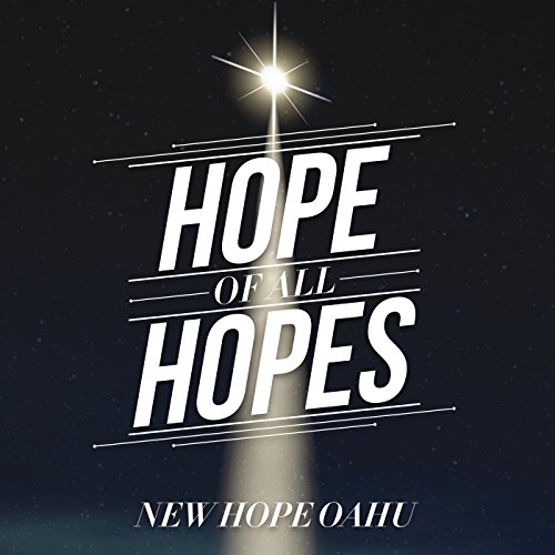 Amazon MusicでNew Hope OahuのHope Of All Hopesを再生する