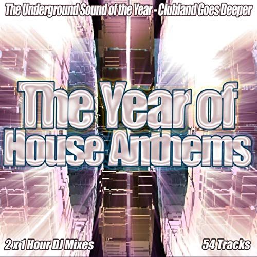Amazon.co.jp: The Year of House Anthems - Deep House Progressive ...