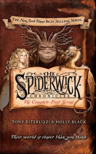 The Spiderwick Chronicles: The Complete First Serial: Tony DiTerlizzi ...