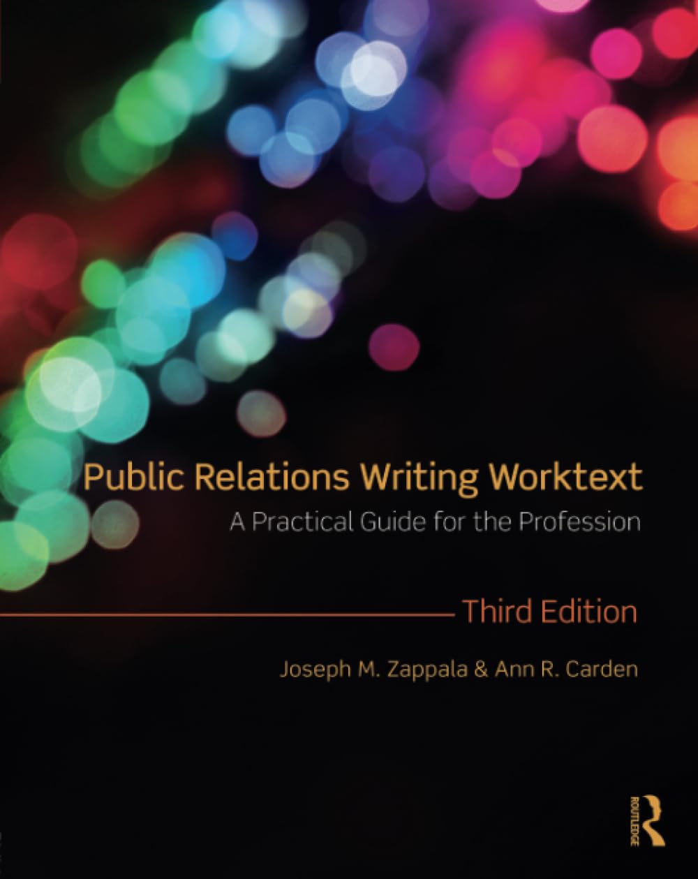 Public Relations Writing Worktext: Zappala, Joseph M.: 9780415997546 ...