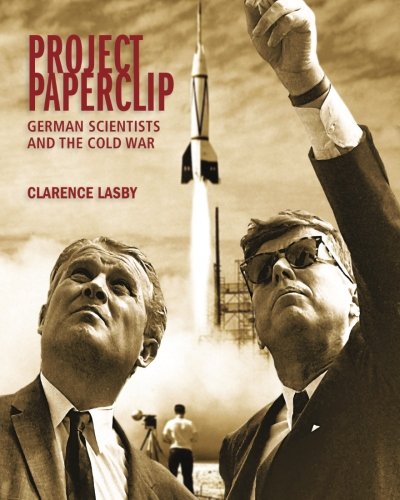 Project Paperclip: German Scientists and the Cold War (Large Format ...