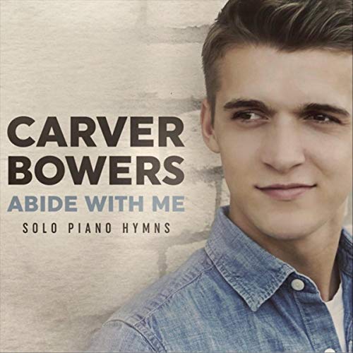 Play Abide with Me by Carver Bowers on Amazon Music