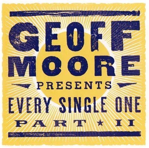 Geoff Moore - Every Single One; Part II - Amazon.com Music