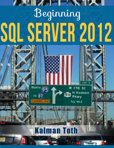 Amazon.com: Beginning SQL Server 2012 eBook : Toth M.A. M.PHIL., Kalman: Kindle Store