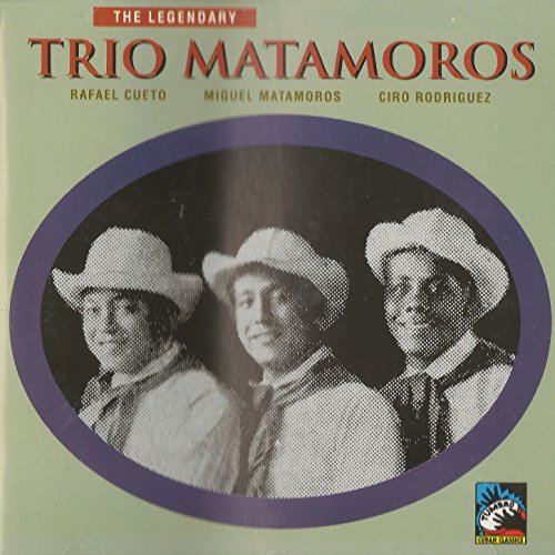 Amazon.com: The Legendary Trio Matamoros 1928-1937 : Trío Matamoros ...