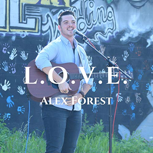 Amazon.com: L.O.V.E. : Alex Forest: Digital Music