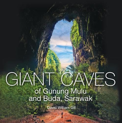 Giant Caves of Gunung Mulu and Buda, Sarawak | Amazon.com.br