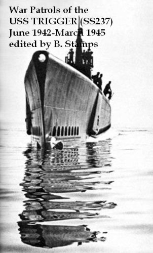 Amazon.com: War Patrols of the USS Trigger (SS237) (Submarine Combat ...