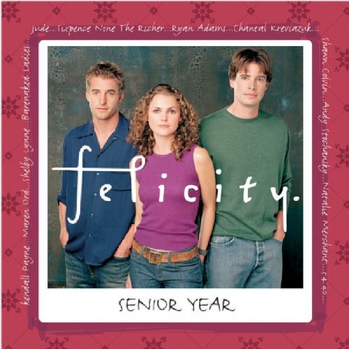 Felicity: Senior Year: Original Soundtrack: Amazon.es: CD y vinilos}