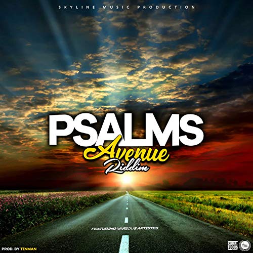 Play PSALMS AVENUE RIDDIM by VARIOUS ARTISTS on Amazon Music
