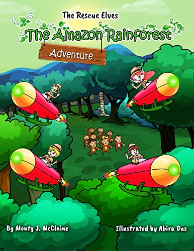 The Amazon Rainforest Adventure: Inform children about how important ...
