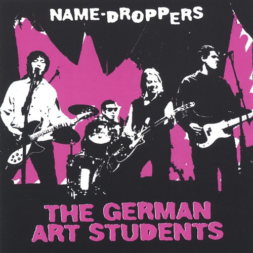 Play Name-Droppers by The German Art Students on Amazon Music Unlimited