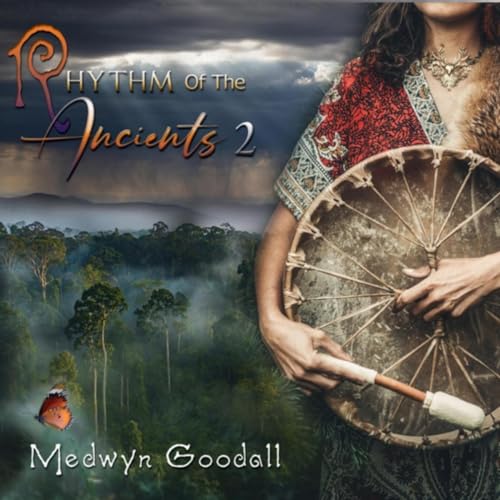 Play Rhythm of the Ancients 2 by Medwyn Goodall on Amazon Music