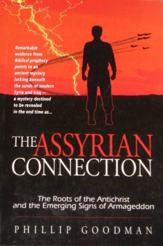 The Assyrian Connection: Goodman, Phillip: 9780933451155: Amazon.com: Books