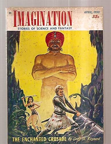 Imagination: Stories Of Science And Fantasy April 1953 Volume 4 Number ...
