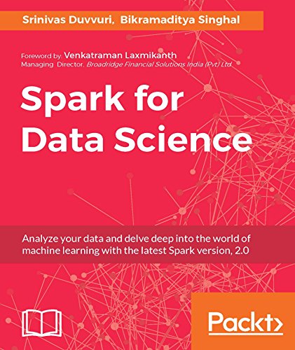 Amazon.com: Spark for Data Science eBook : Singhal, Bikramaditya, Duvvuri, Srinivas: Kindle Store