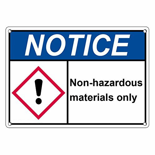 Weatherproof Plastic ANSI and GHS Notice Non-Hazardous Materials Only ...