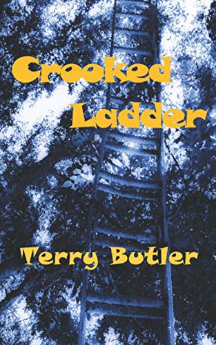 Crooked Ladder: Butler, Terrence: 9781912017164: Amazon.com: Books