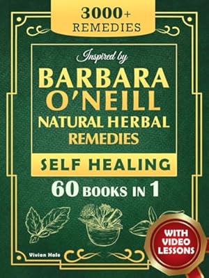 The Natural Healing Handbook: 120+ Simple Herbal Remedies and Holistic ...