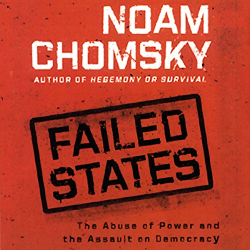 Amazon.com: Failed States: The Abuse of Power and the Assault on ...