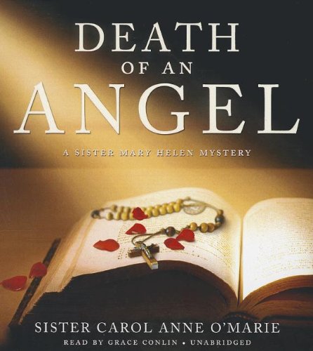 Death of an Angel: A Sister Mary Helen Mystery (Sister Mary Helen ...